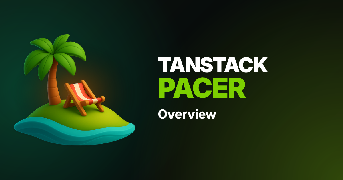 Overview | TanStack Pacer Docs