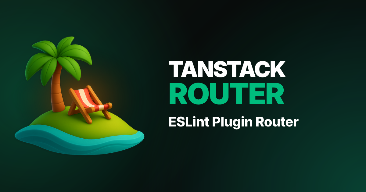 ESLint Plugin Router | TanStack Router Docs